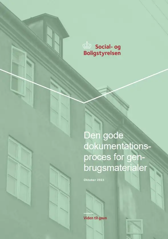 Den gode dokumentationsproces af genbrugte byggematerialer | Social- og Boligstyrelsen